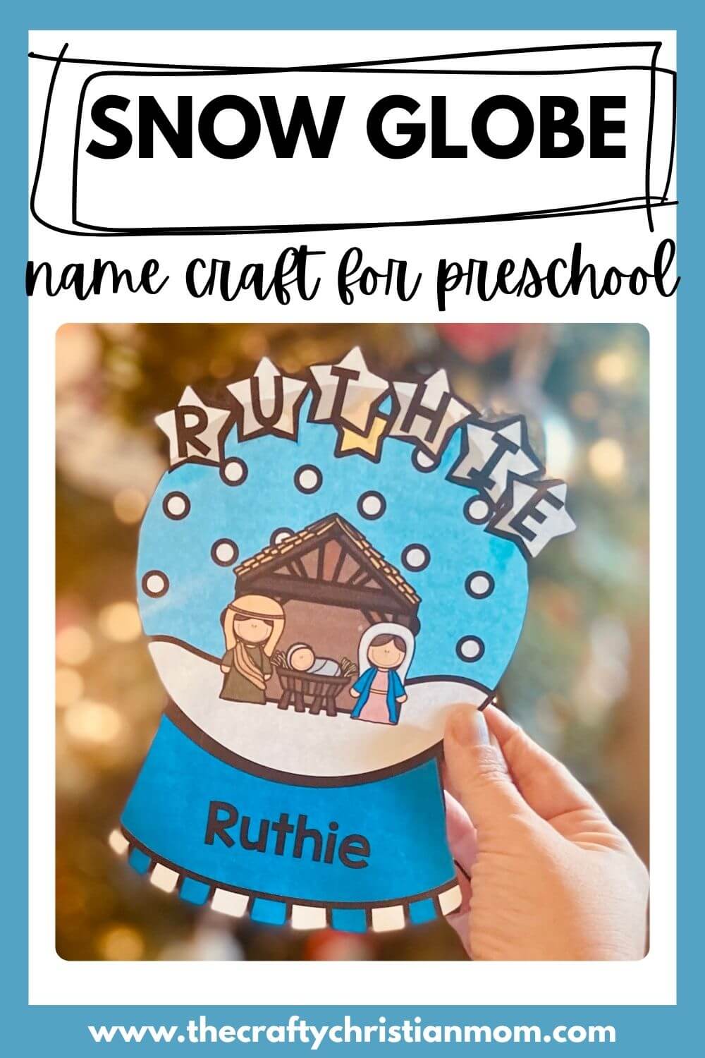 Snow Globe Name Craft for Kids - The Crafty Christian Mom